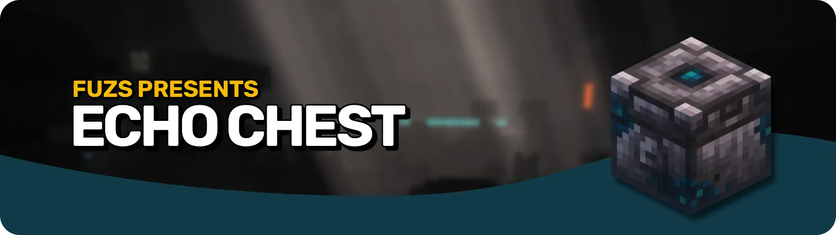 回声宝箱 - Echo Chest - 我的世界 模组